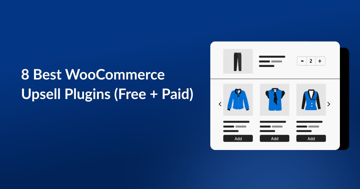 9 Best Upsell Plugins for WooCommerce to Boost AOV in 2025